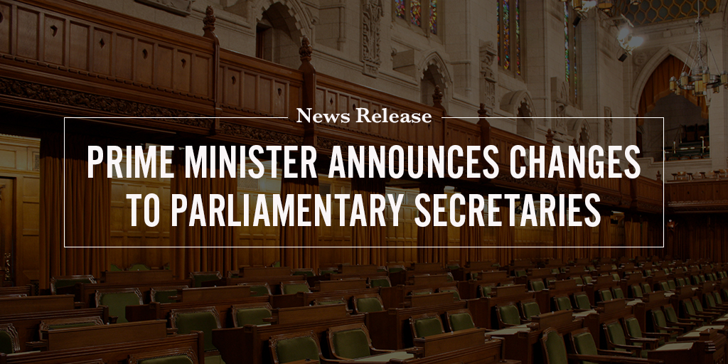 Prime Minister announces changes to parliamentary secretaries | Prime ...