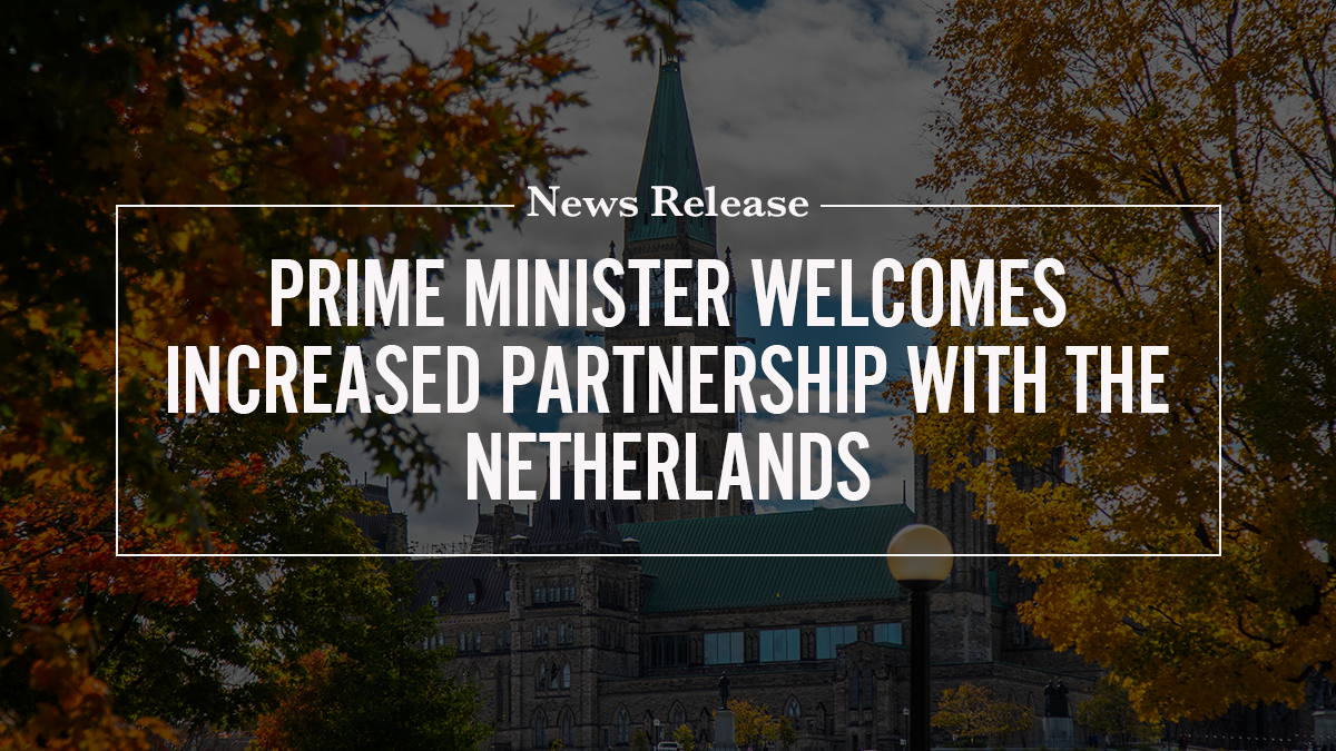 Prime Minister welcomes increased partnership with the Netherlands ...