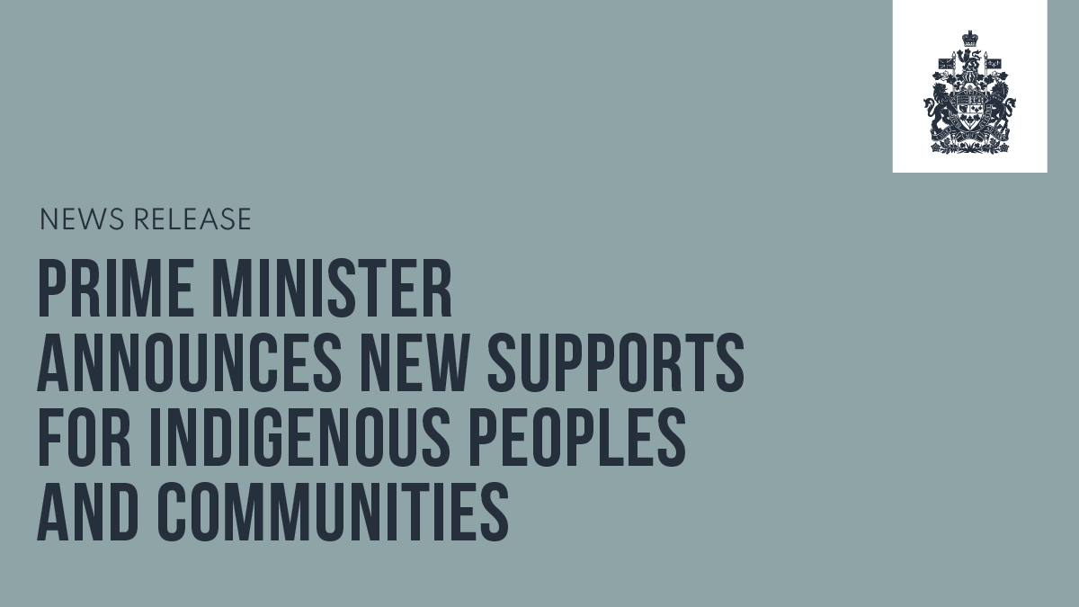 Prime Minister announces new supports for Indigenous peoples and ...