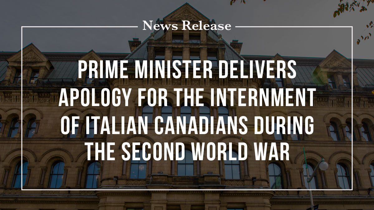 Prime Minister delivers apology for the internment of Italian Canadians ...