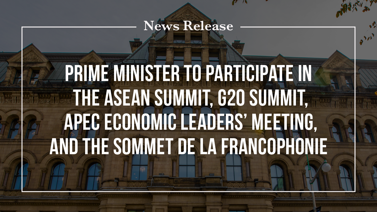 Prime Minister to participate in the ASEAN Summit, G20 Summit, APEC Economic Leaders’ Meeting ...