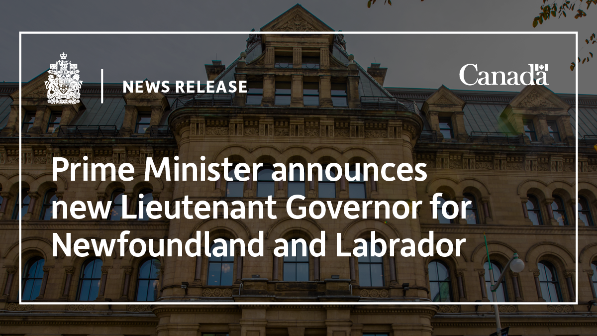 Prime Minister announces new Lieutenant Governor for Newfoundland and Labrador | Prime Minister ...