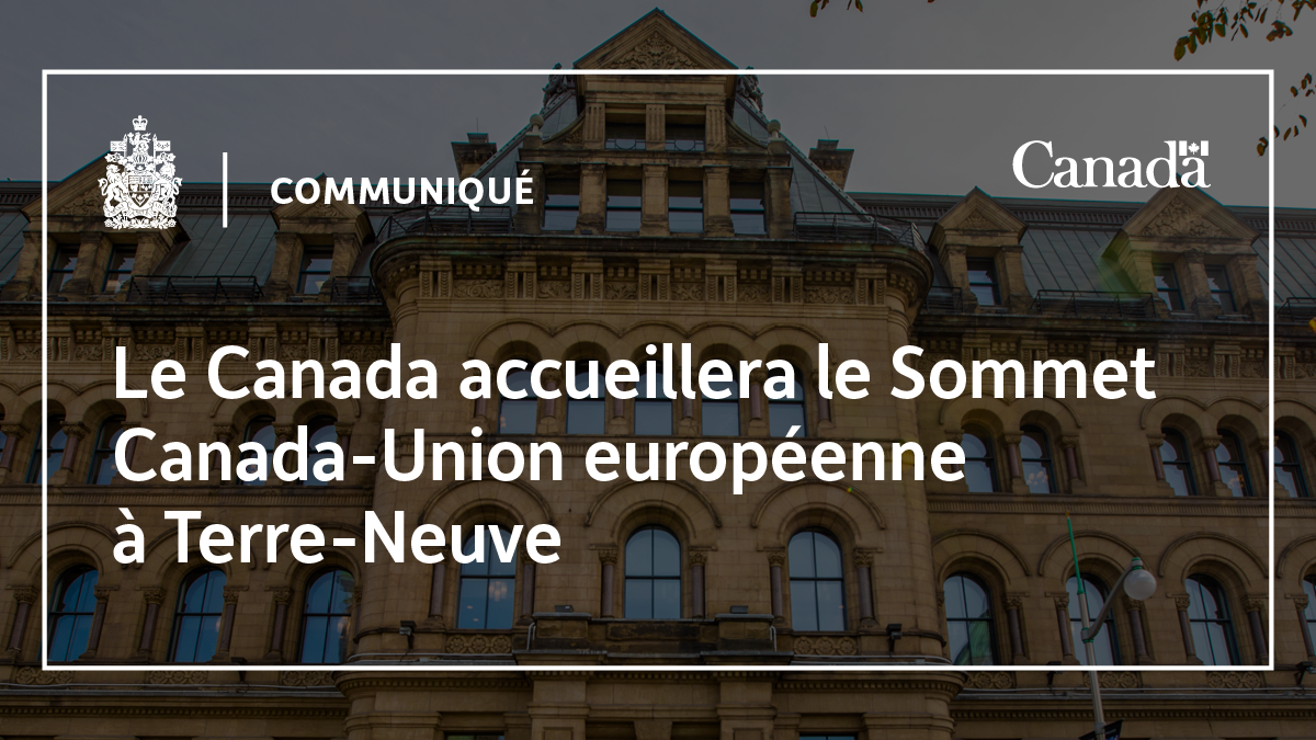 Le Canada accueillera le Sommet Canada-Union européenne à Terre-Neuve ...