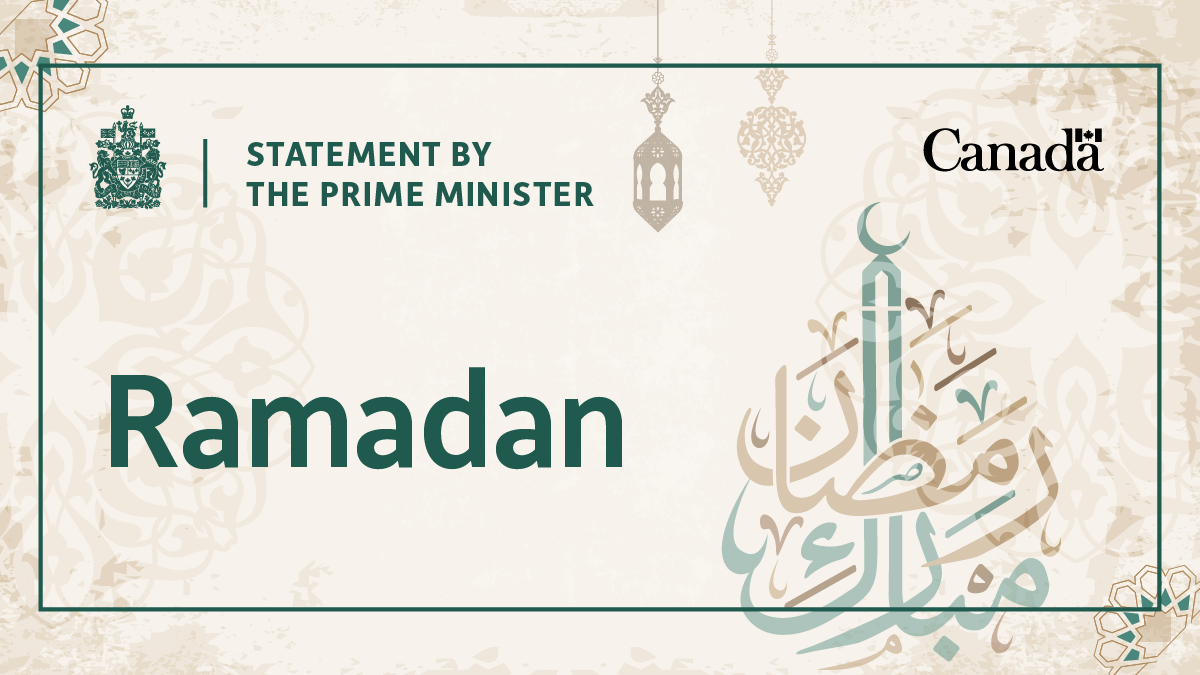 Statement by the Prime Minister on Ramadan | Prime Minister of Canada