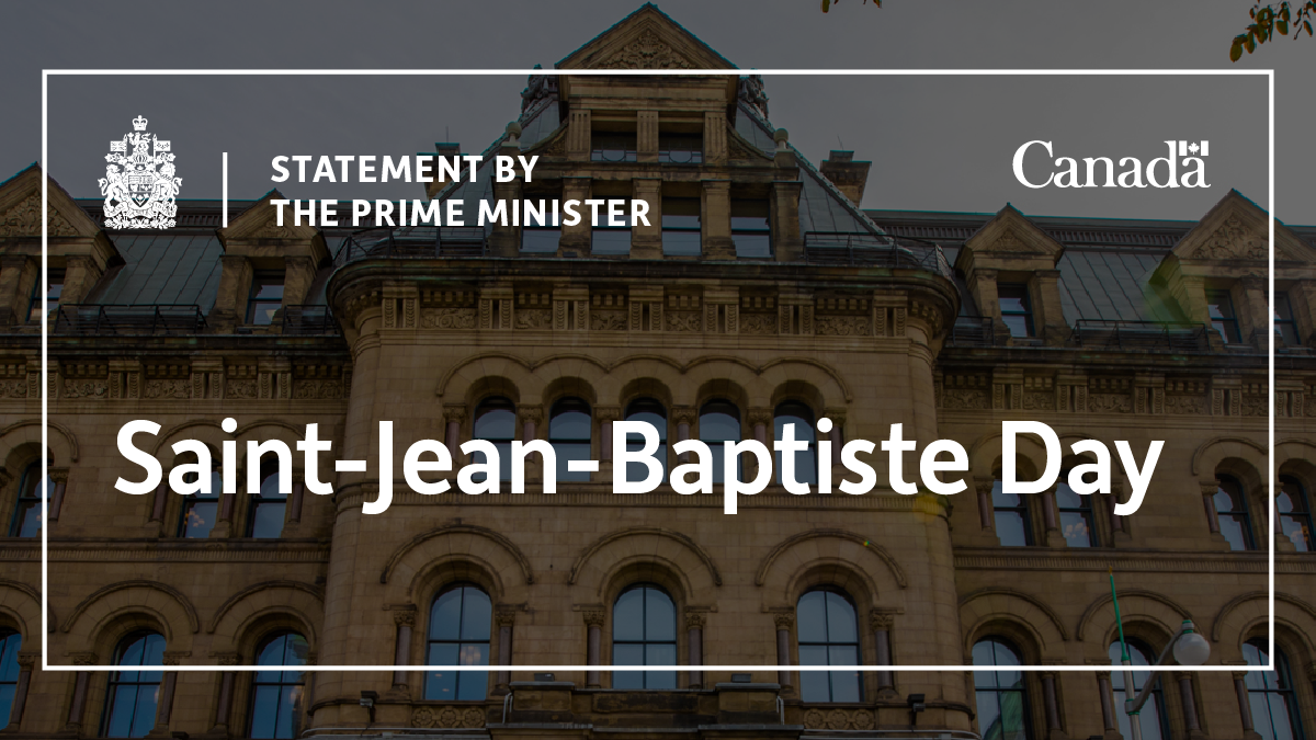 Statement by the Prime Minister on Saint-Jean-Baptiste Day | Prime ...