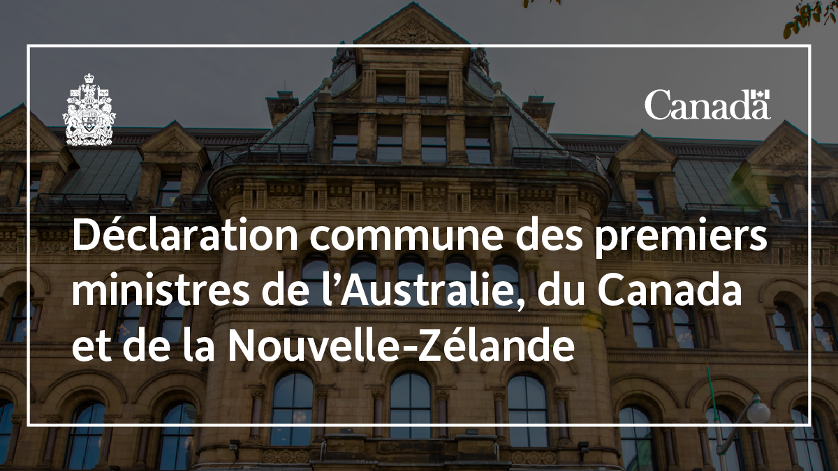 Déclaration commune des premiers ministres de l’Australie, du Canada et ...