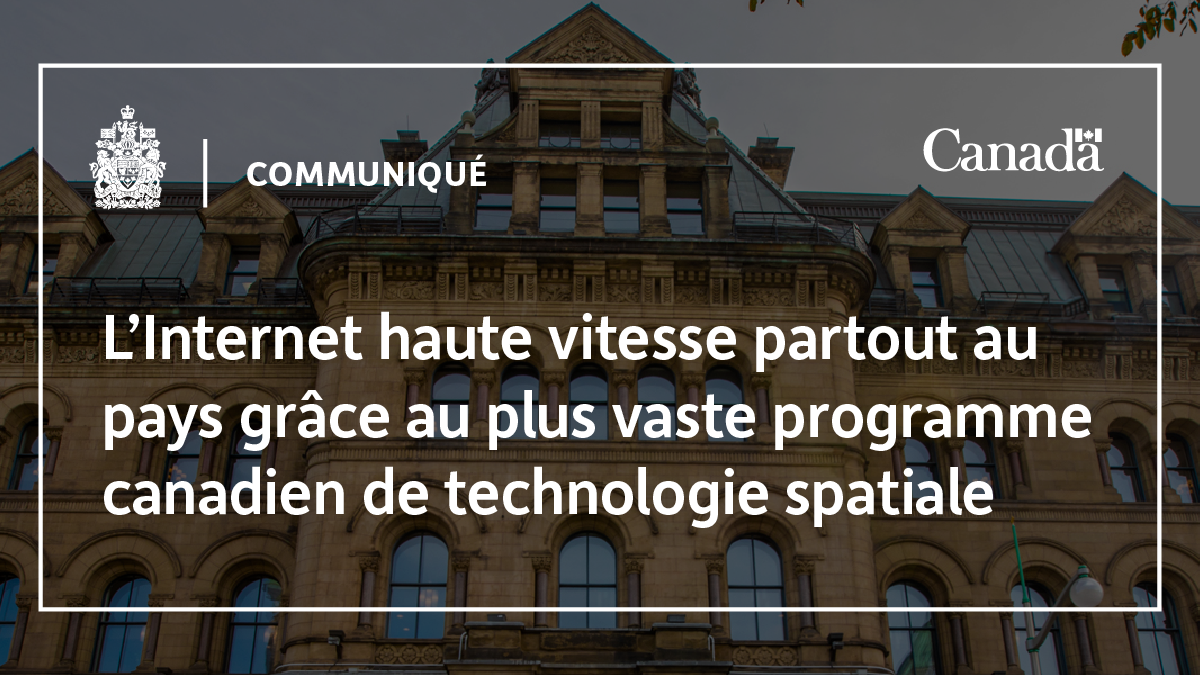 L’Internet haute vitesse partout au pays grâce au plus vaste programme ...