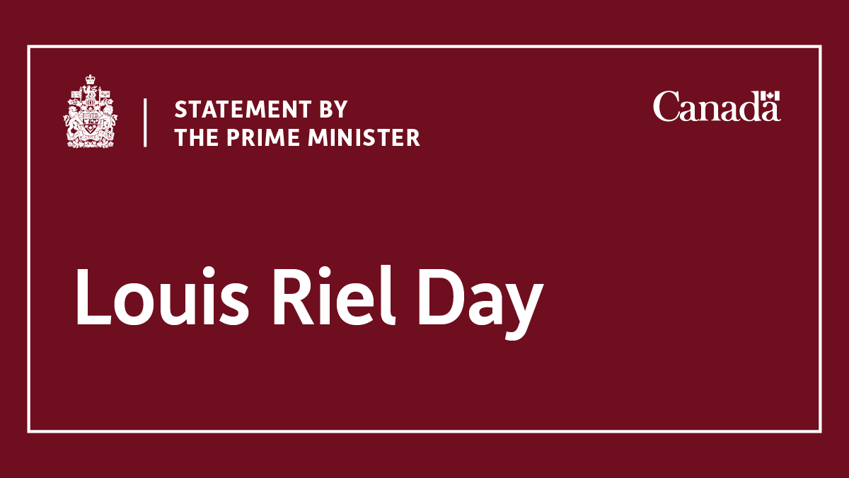 Statement by the Prime Minister on Louis Riel Day | Prime Minister of ...