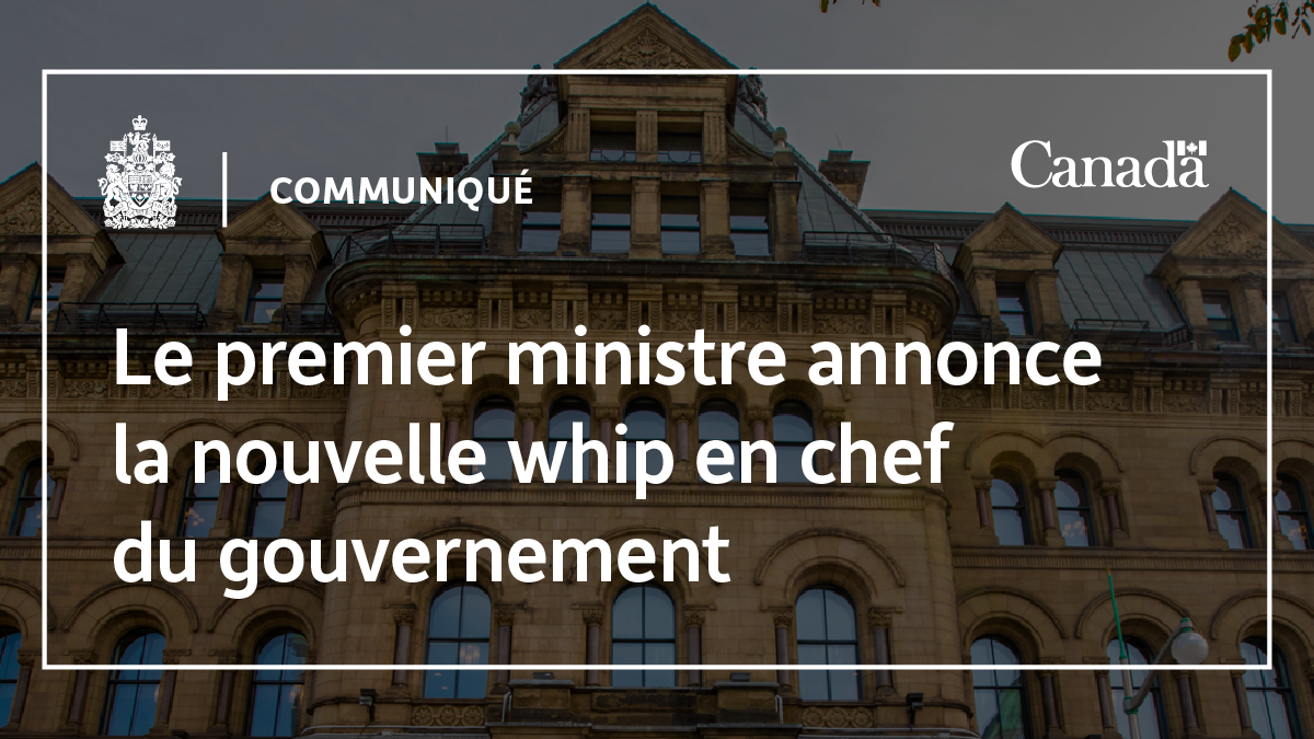 Le premier ministre annonce la nouvelle whip en chef du gouvernement ...