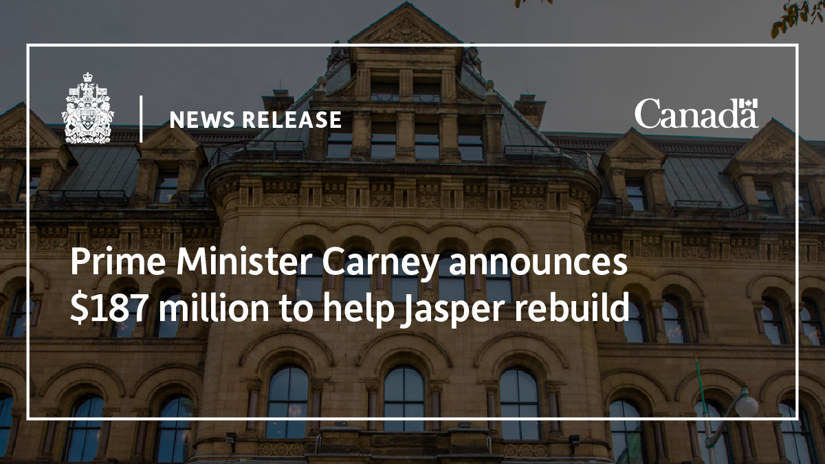 Prime Minister Carney announces $187 million to help Jasper rebuild ...