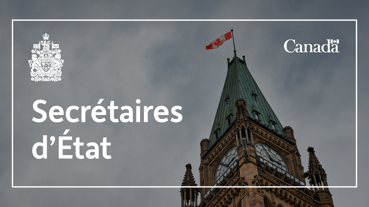 Secrétaires d'État | Premier ministre du Canada