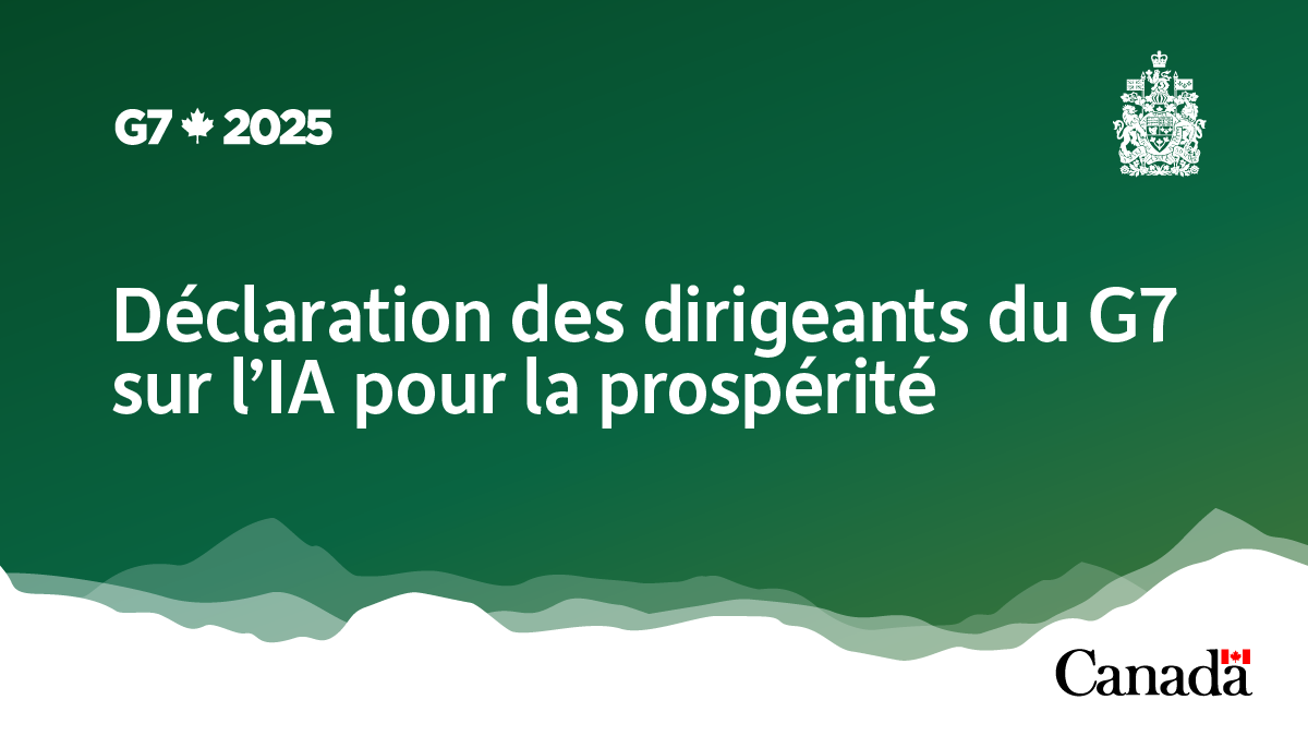 Déclaration des dirigeants du G7 sur l’IA pour la prospérité | Premier ...