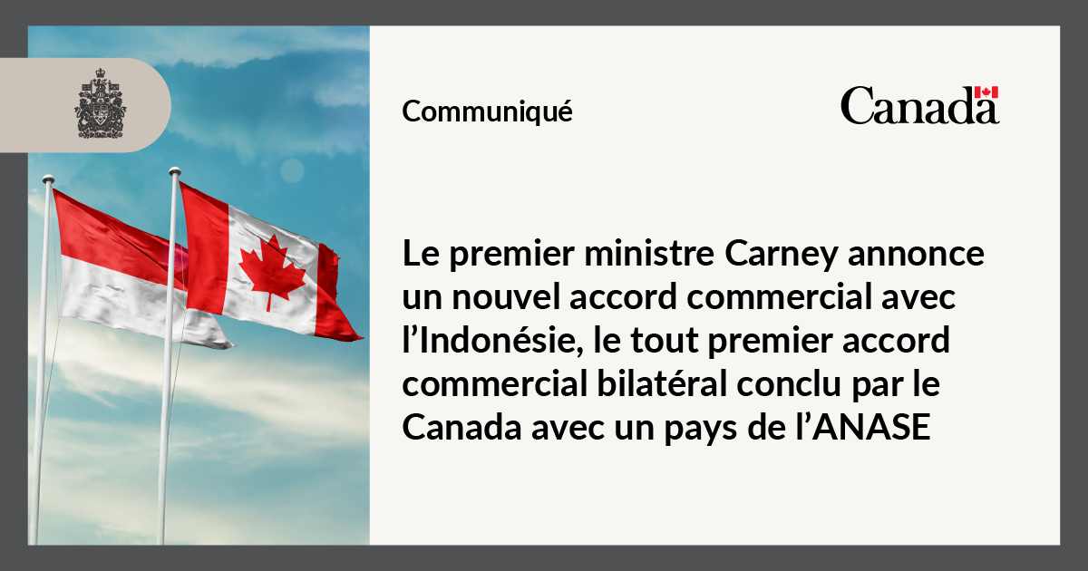 Le premier ministre Carney annonce un nouvel accord commercial avec l ...