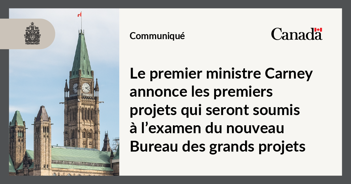 Le premier ministre Carney annonce les premiers projets qui seront ...